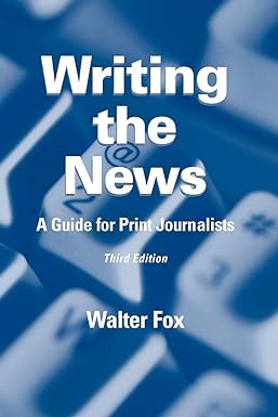 Writing the News: A Guide for Print Journalists – Cash Converters